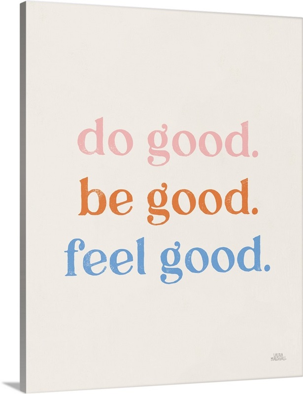 Do Good | Great Big Canvas
