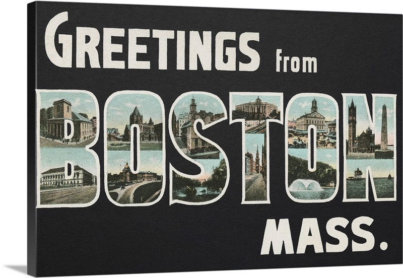 Greetings From Boston | Great Big Canvas