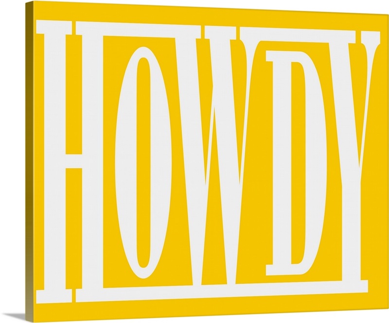 Hello And Heck Yeah I | Great Big Canvas